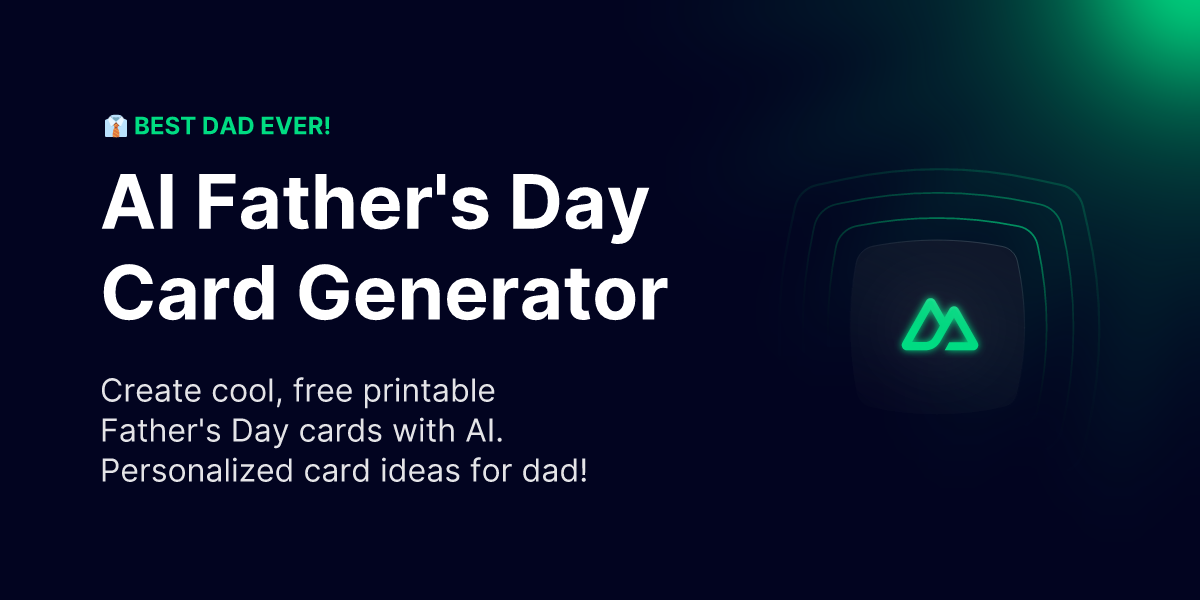 Free AI Father's Day Card Generator - Printable Cards for Dad | 4o ...